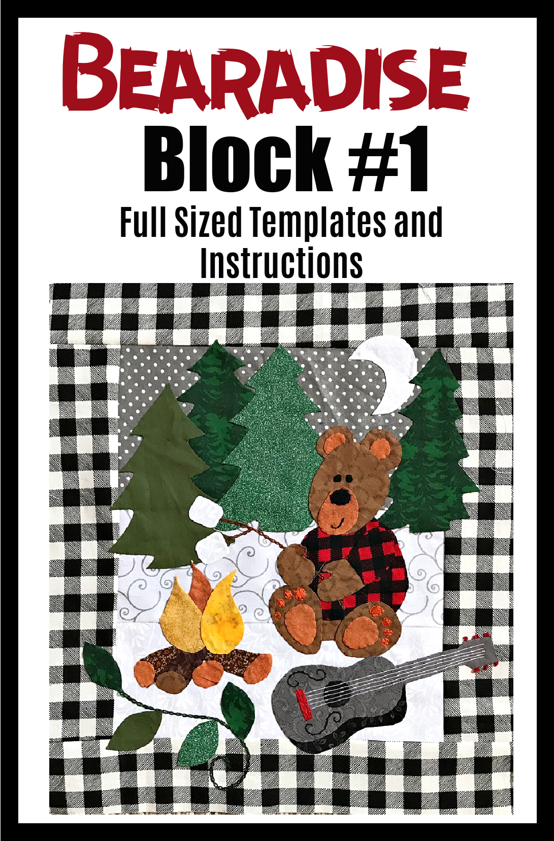 Bearadise Quilt Pattern – Suzys Sitcom Store